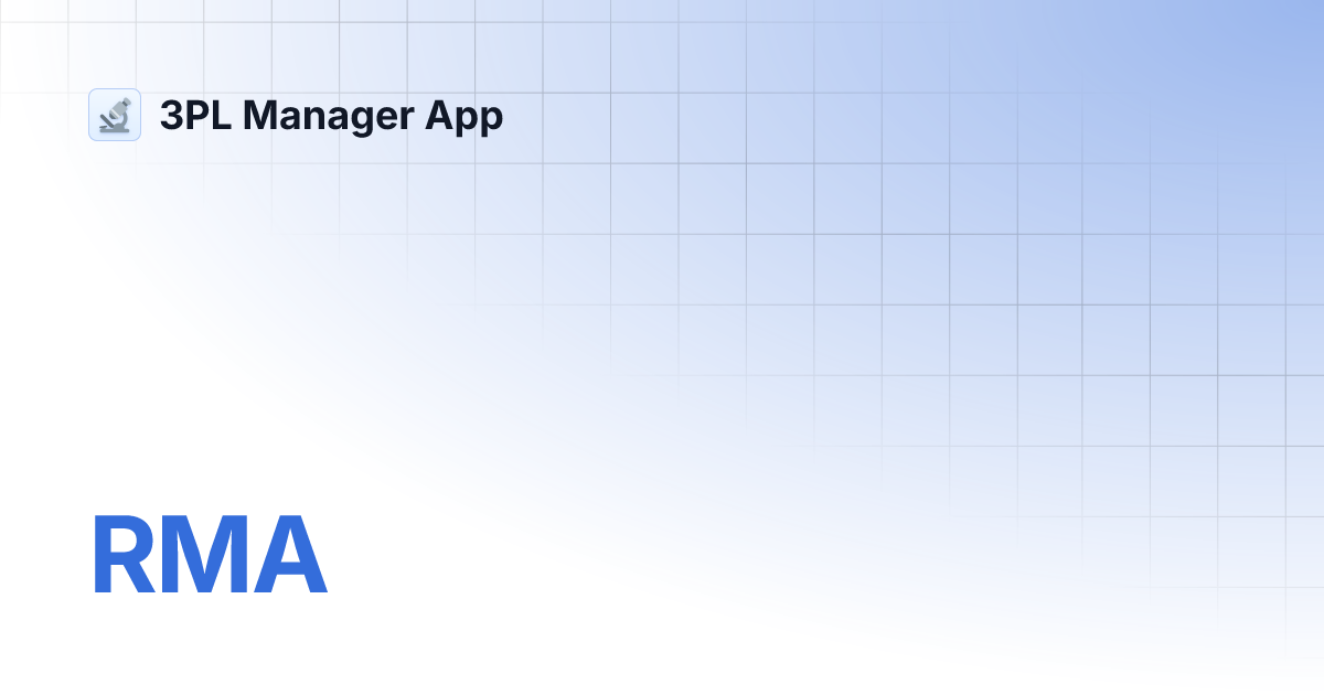 RMA | 3PL Manager App
